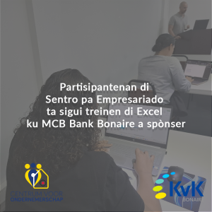 CvO-participanten volgen gesponsorde Excel-training door MCB Bank Bonaire - KvK Bonaire
